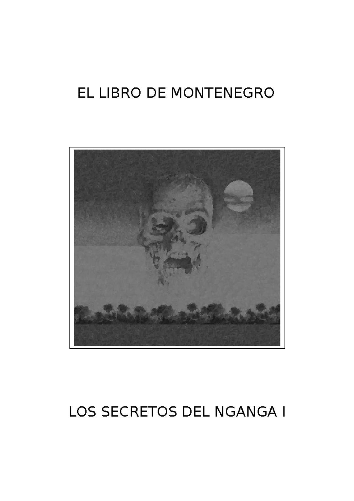 EL Libro DE Montenegro LOS Secretos DEL - EL LIBRO DE MONTENEGRO LOS ...