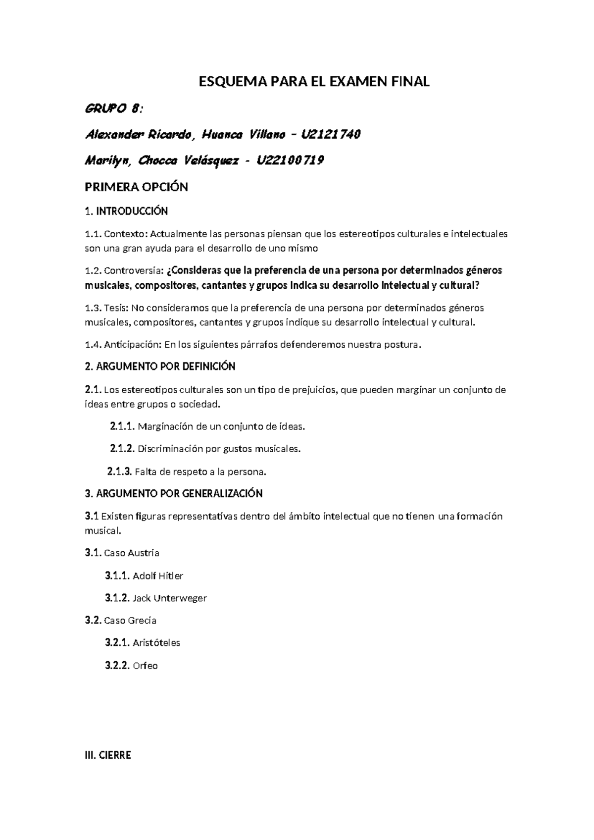 CRT1- Esquema PARA EL Examen Final - ESQUEMA PARA EL EXAMEN FINAL GRUPO 8: Alexander Ricardo ...