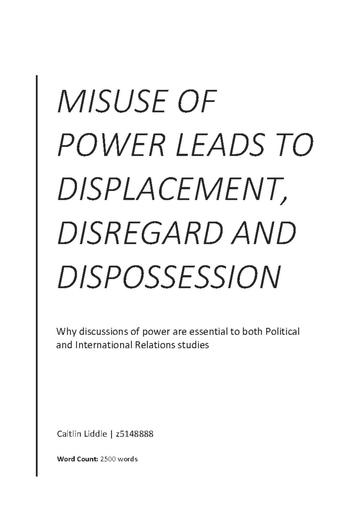 Misuse OF Power - MISUSE OF POWER LEADS TO DISPLACEMENT, DISREGARD AND ...