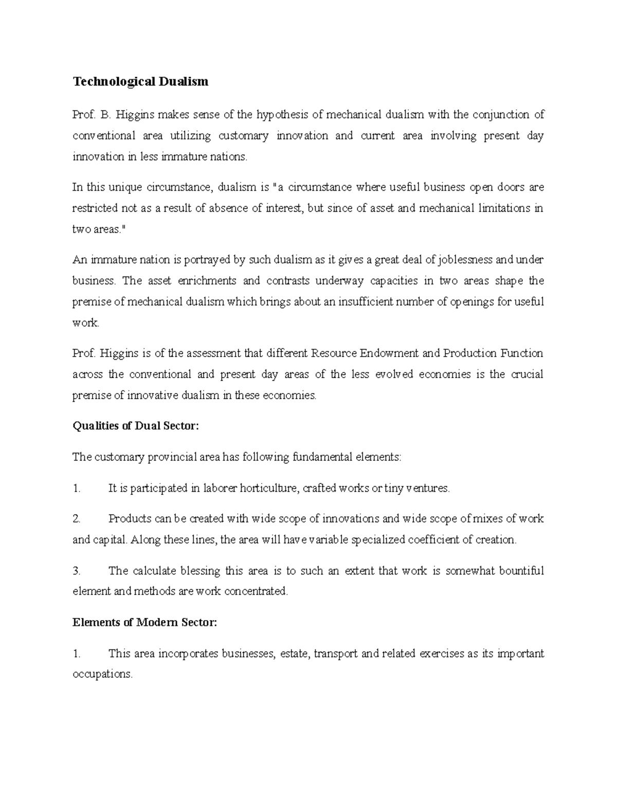 Technological Dualism - Technological Dualism Prof. B. Higgins makes ...