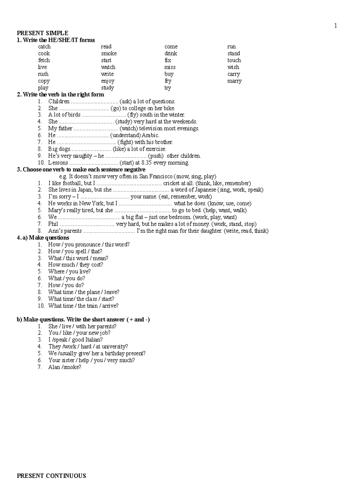 Present Simple vs Present Continuous 1st ESO - PRESENT SIMPLE 1. Write ...