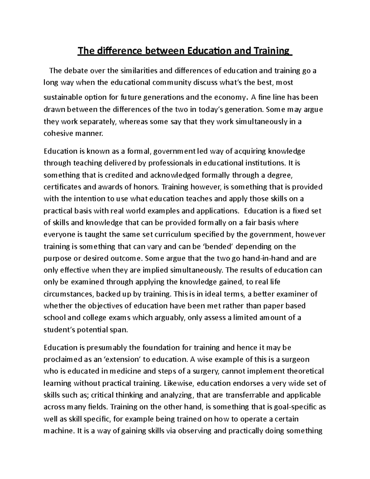 Engl 1100 essay 1 - Grade: A - The difference between Education and ...