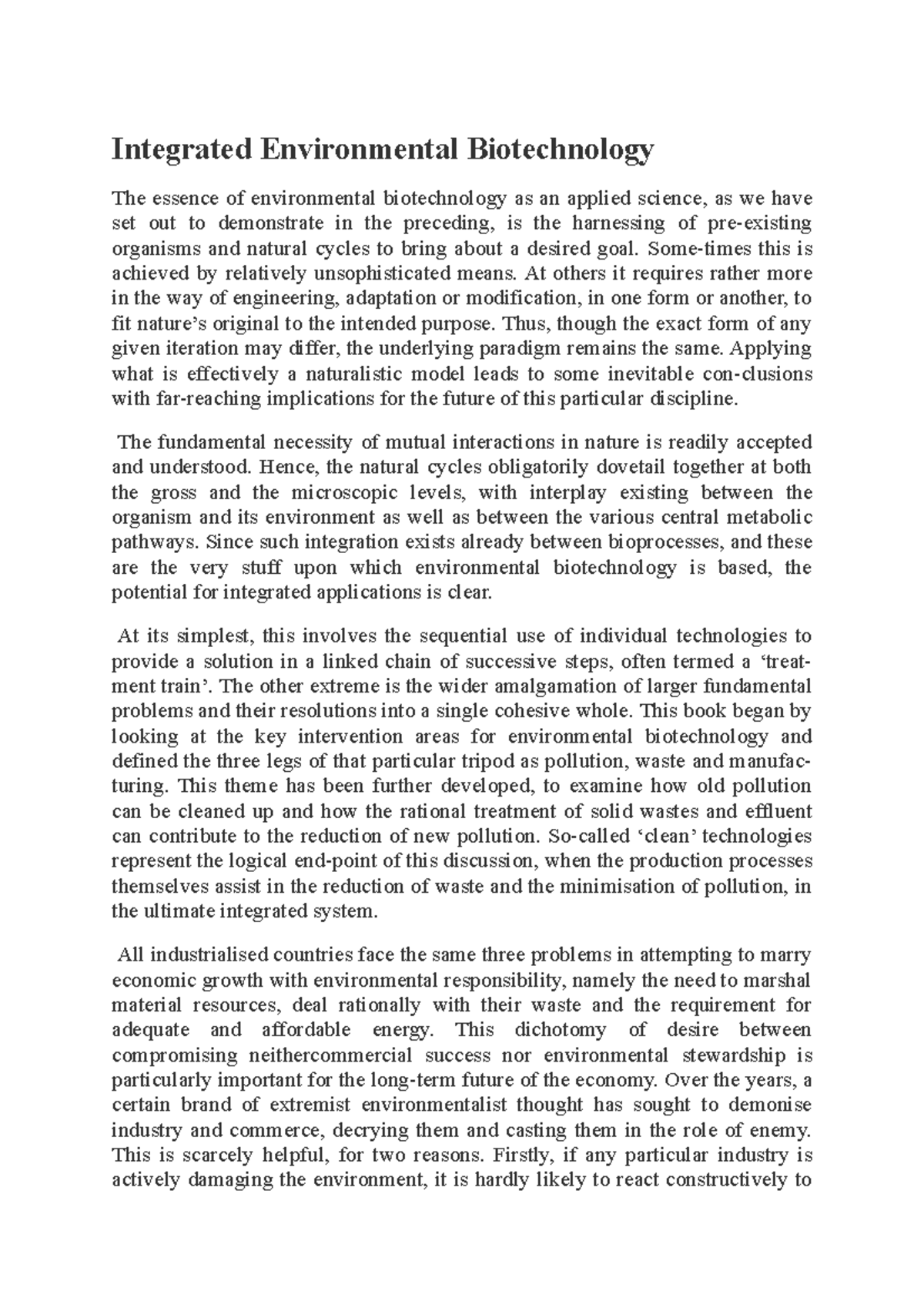 Integrated Environmental Biotechnology - Some-times this is achieved by ...