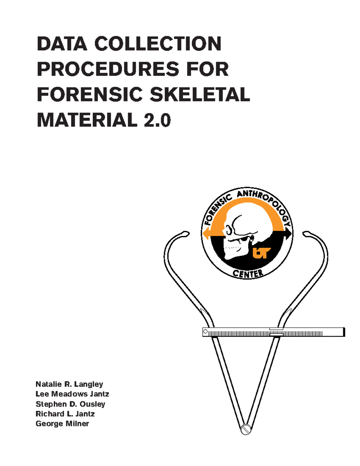 Data Collection Procedures for Forensic Skeletal Material 2 - DATA ...
