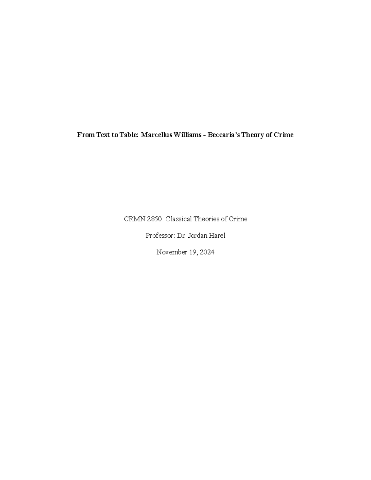 From Text to Table Marcellus Williams - Beccaria’s Theory of Crime ...