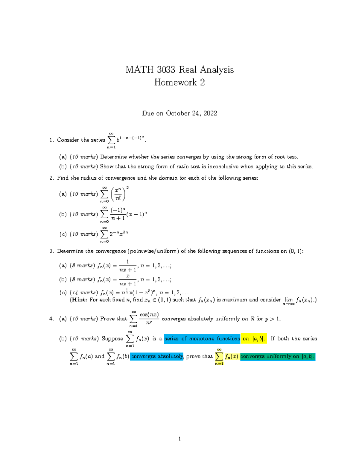 MATH3033 HW2 - No description - MATH 3033 Real Analysis Homework 2 Due on October 24, 2022 ...