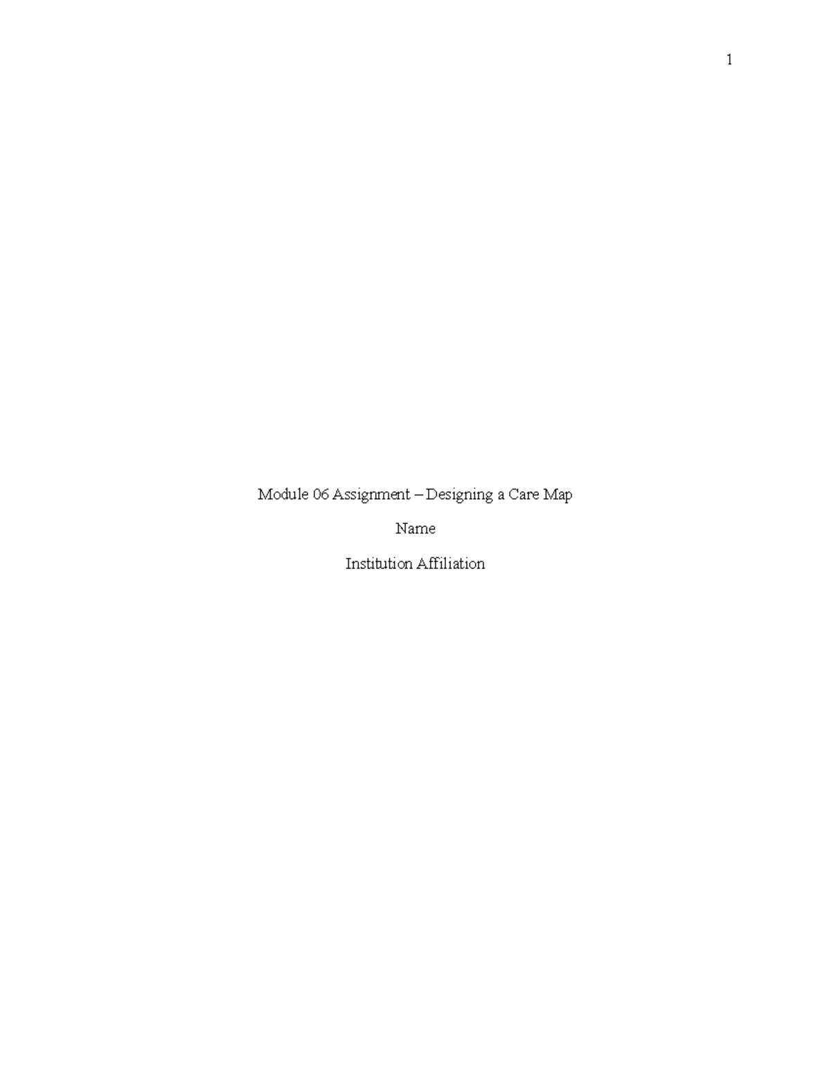 Answer 1 - MDC 1 MODULE 6 ASSIGNEMNT - 1 Module 06 Assignment – Designing a Care Map Name - Studocu