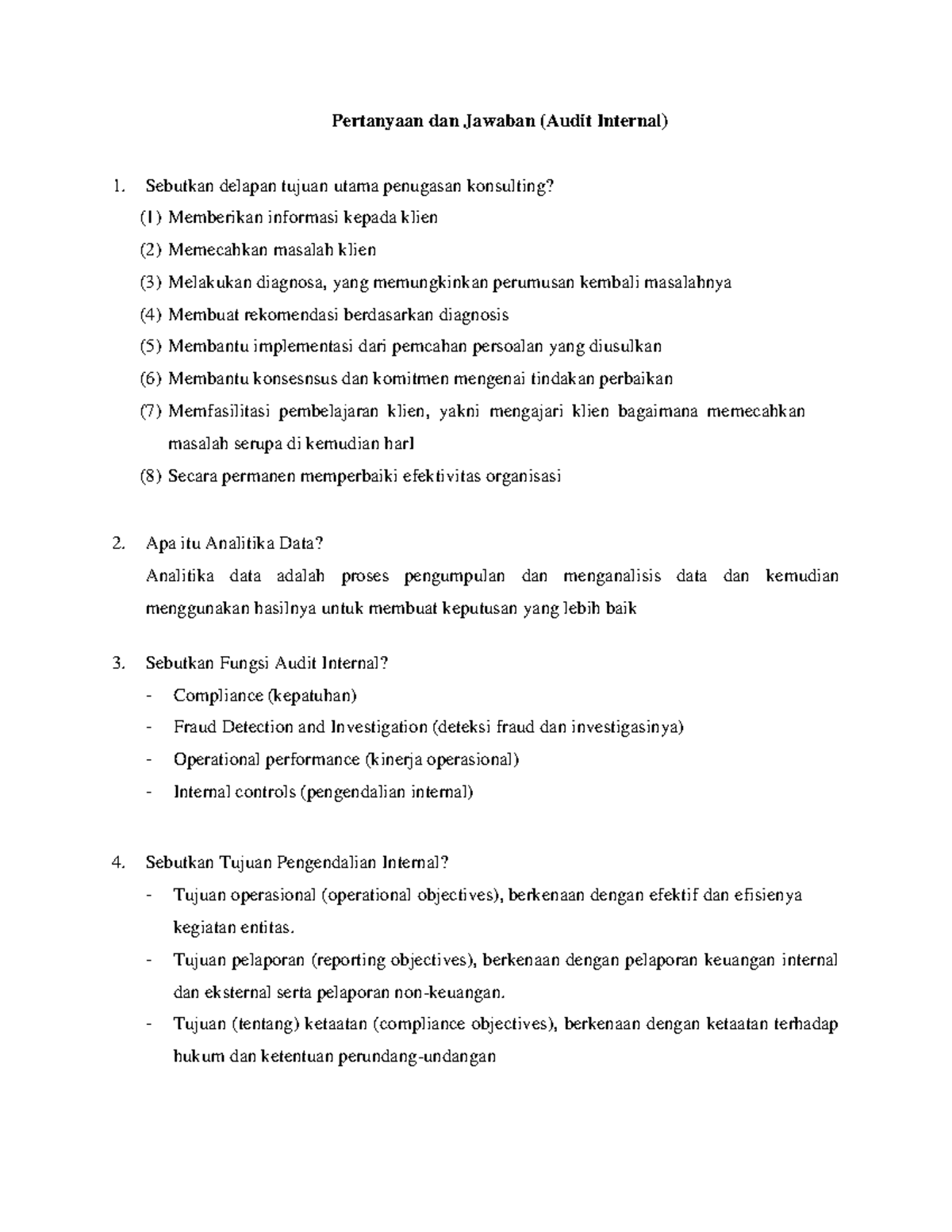 Soal-soal audit internal 5 - Pertanyaan dan Jawaban (Audit Internal) Sebutkan delapan tujuan ...
