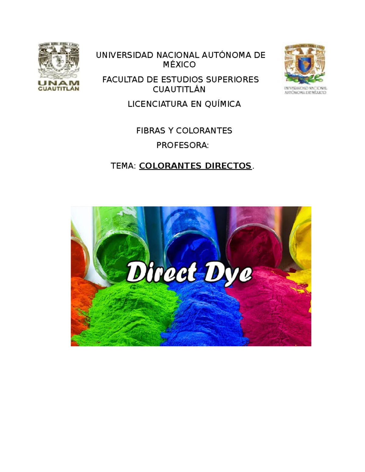 Trabajo Colorantes directos - UNIVERSIDAD NACIONAL AUTÓNOMA DE MÉXICO ...