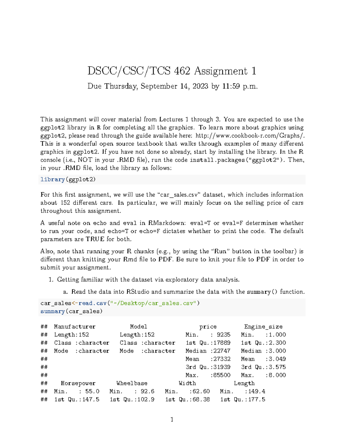 Ashika - Its good; - DSCC/CSC/TCS 462 Assignment 1 Due Thursday, September 14, 2023 by 11:59 p ...