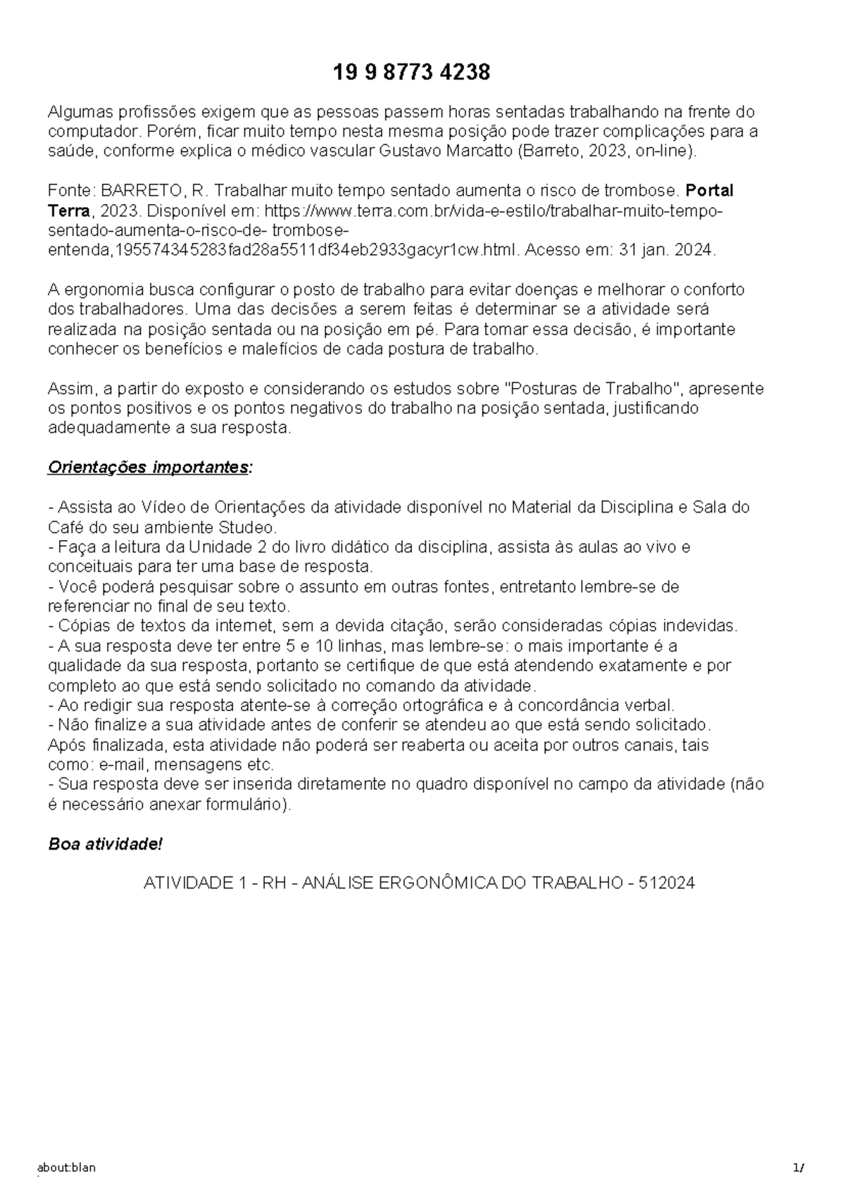 ATIVIDADE 1 - RH - ANÁLISE ERGONÔMICA DO TRABALHO - 512024 - about:blan ...