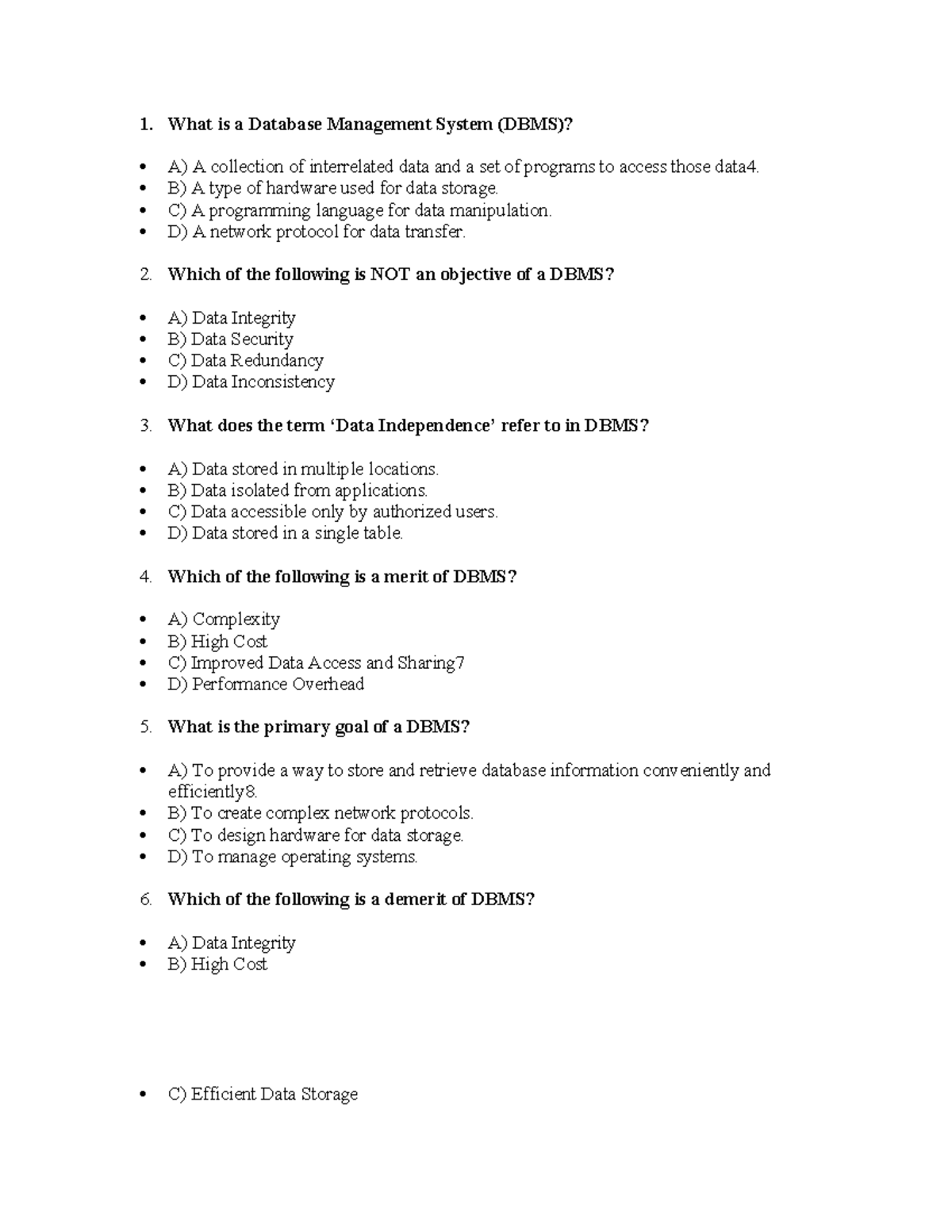 Sure - kj nbn - 1. What is a Database Management System (DBMS)? A) A ...