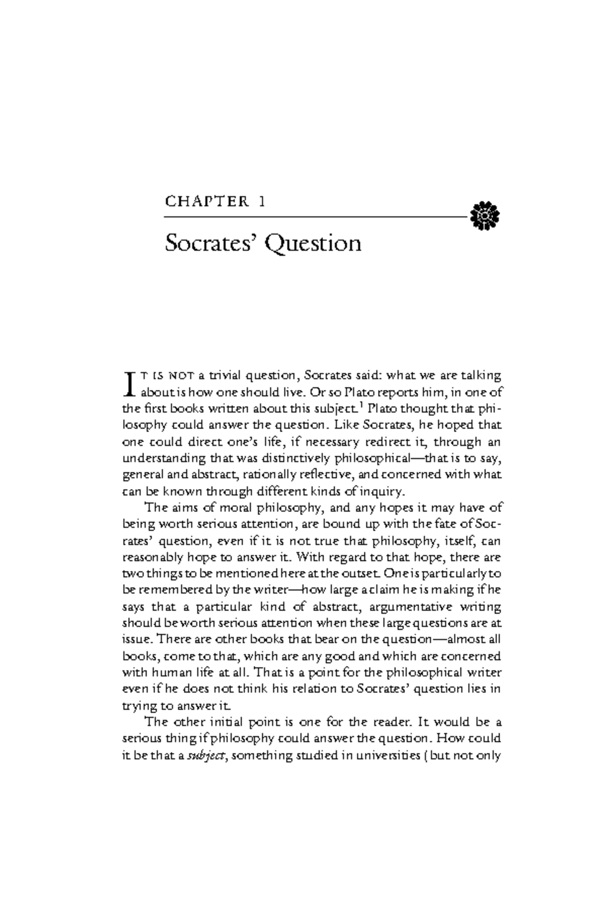 01 Williams Socrates Question - CHAPTER 1 E Socrates’ Question I t is ...