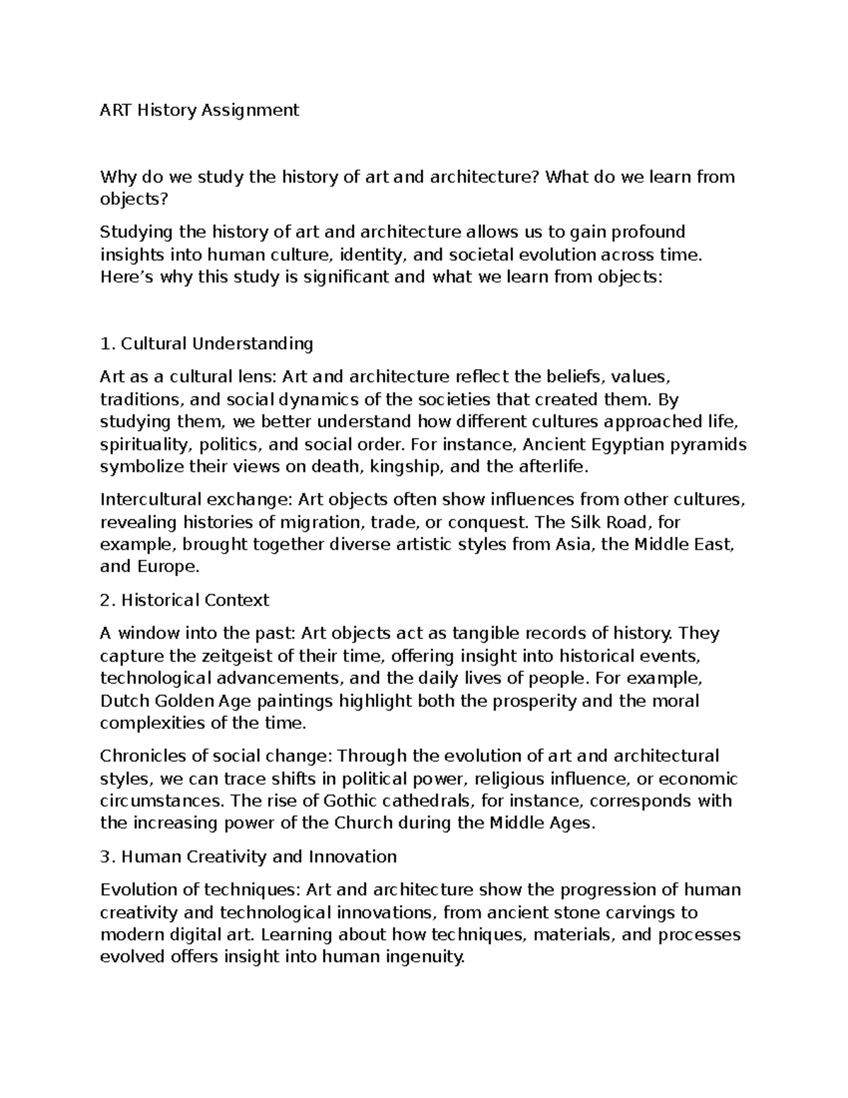 Art history assignment - ART History Assignment Why do we study the history of art and ...