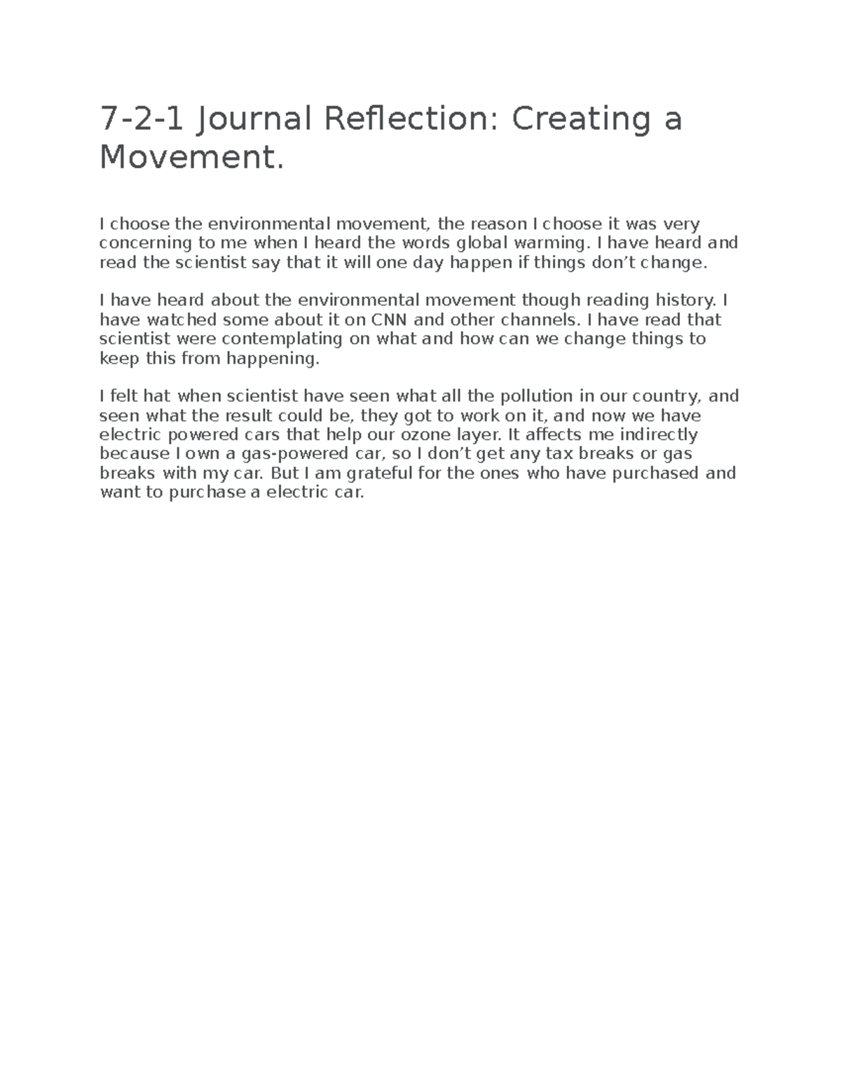 Journal Reflection; Creating Movement - I choose the environmental ...