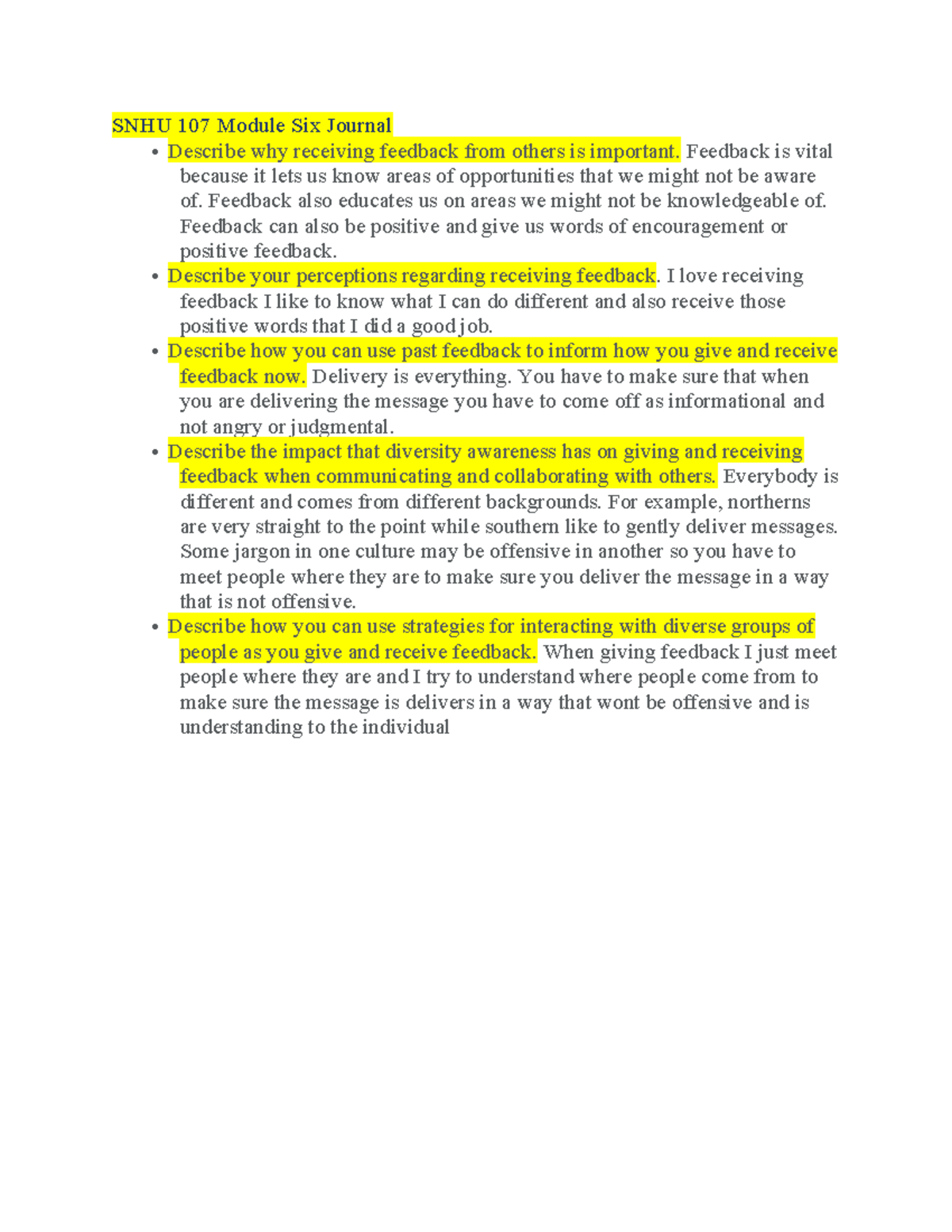 Module Six Journa - SNHU 107 Module Six Journal Describe why receiving ...