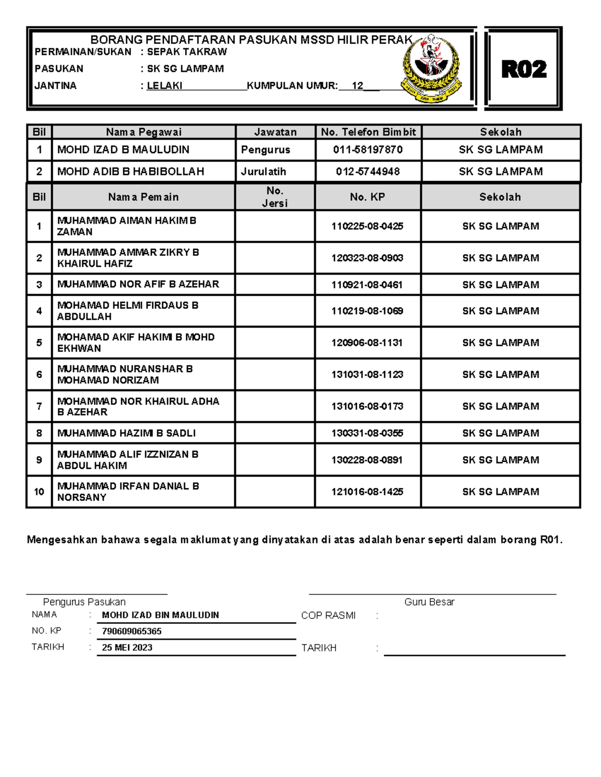 Borang R01 Takraw - form - BORANG PENDAFTARAN PASUKAN MSSD HILIR PERAK ...