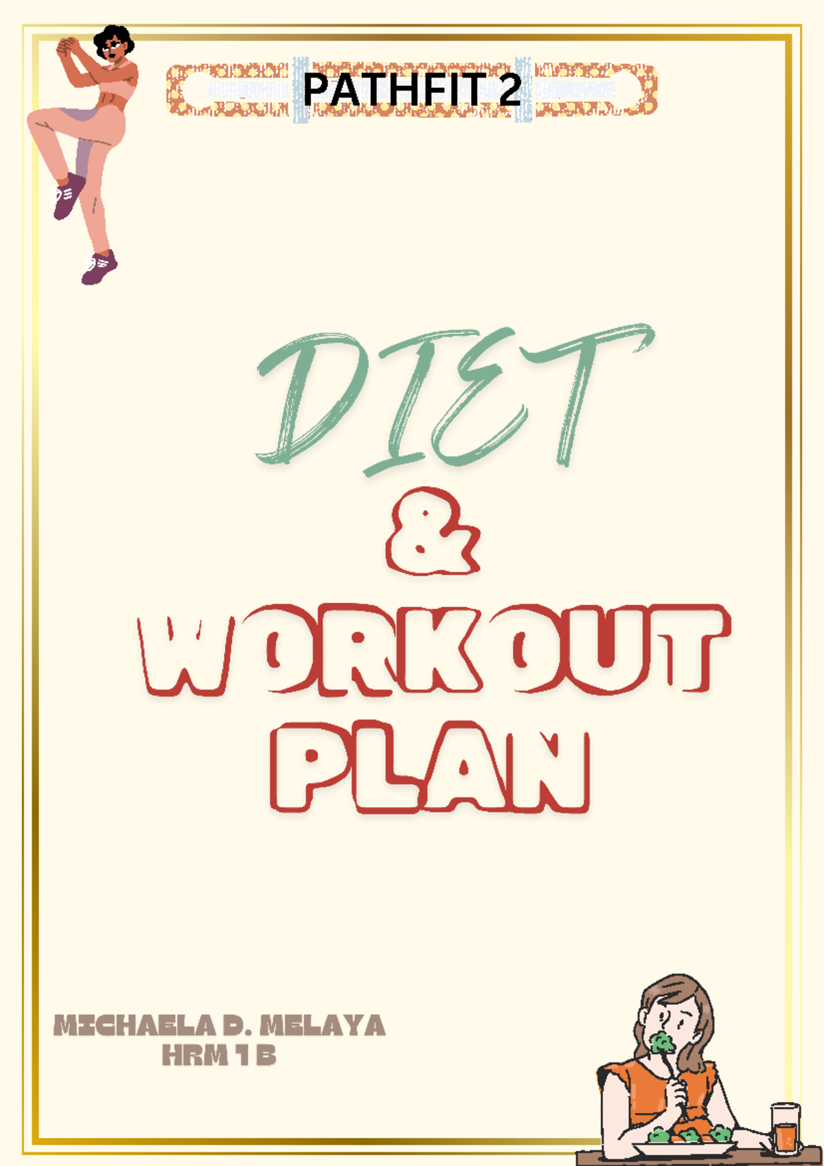 HAHAHAHAHAHAHAH - PATHFIT M T W T F S S Breakfast Lunch Dinner Snack ...