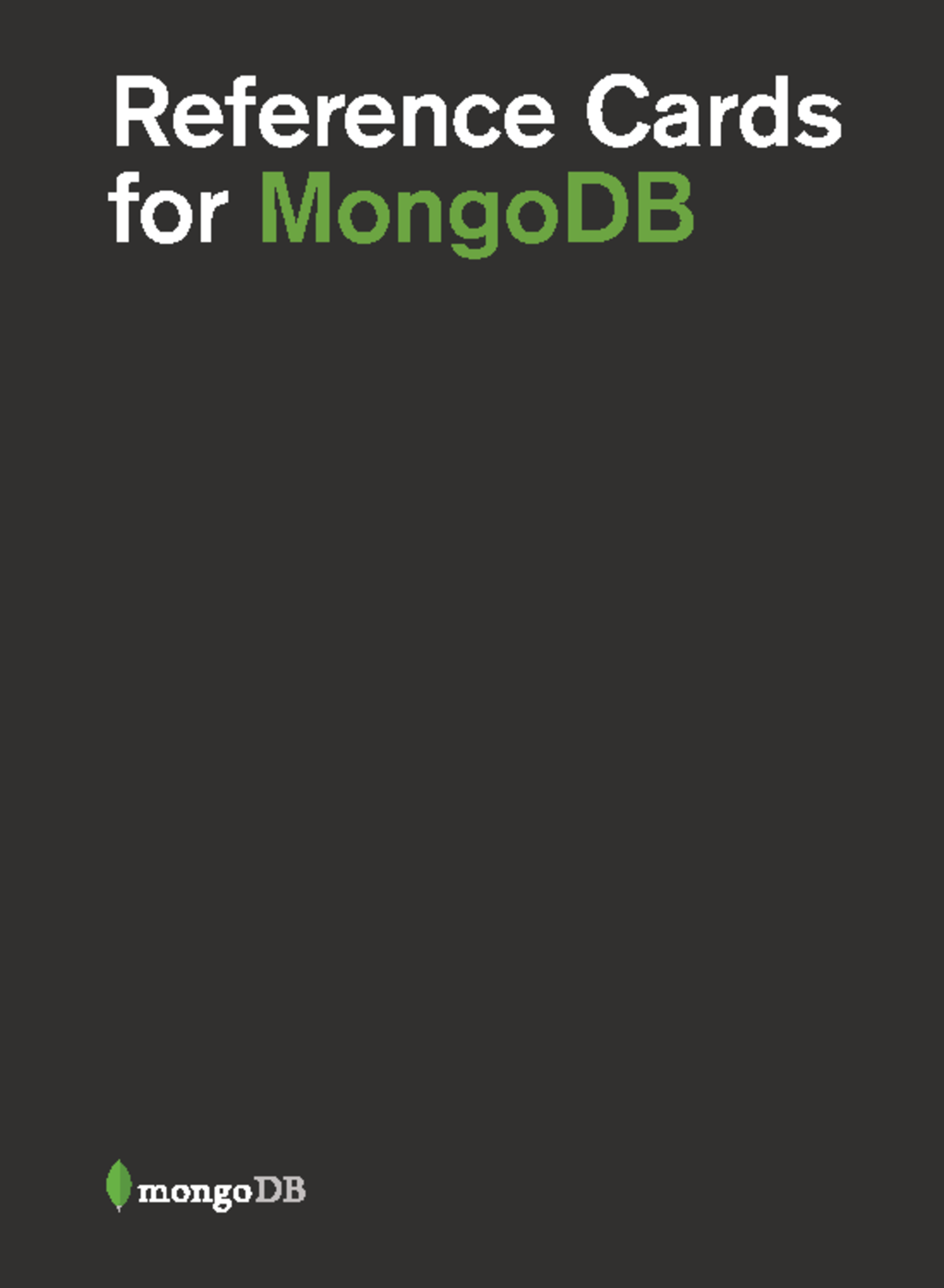 Mongo DB Reference Cards 15-PDF - Reference Cards for MongoDB What is ...
