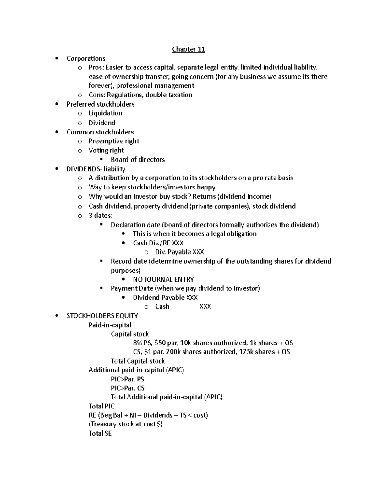 Accounting Test 3 Study Guide - Chapter 11 Corporations o Pros: Easier ...