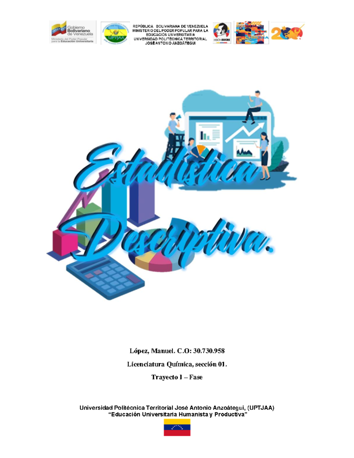 Estadistica Descriptiva - Universidad Politécnica Territorial José ...