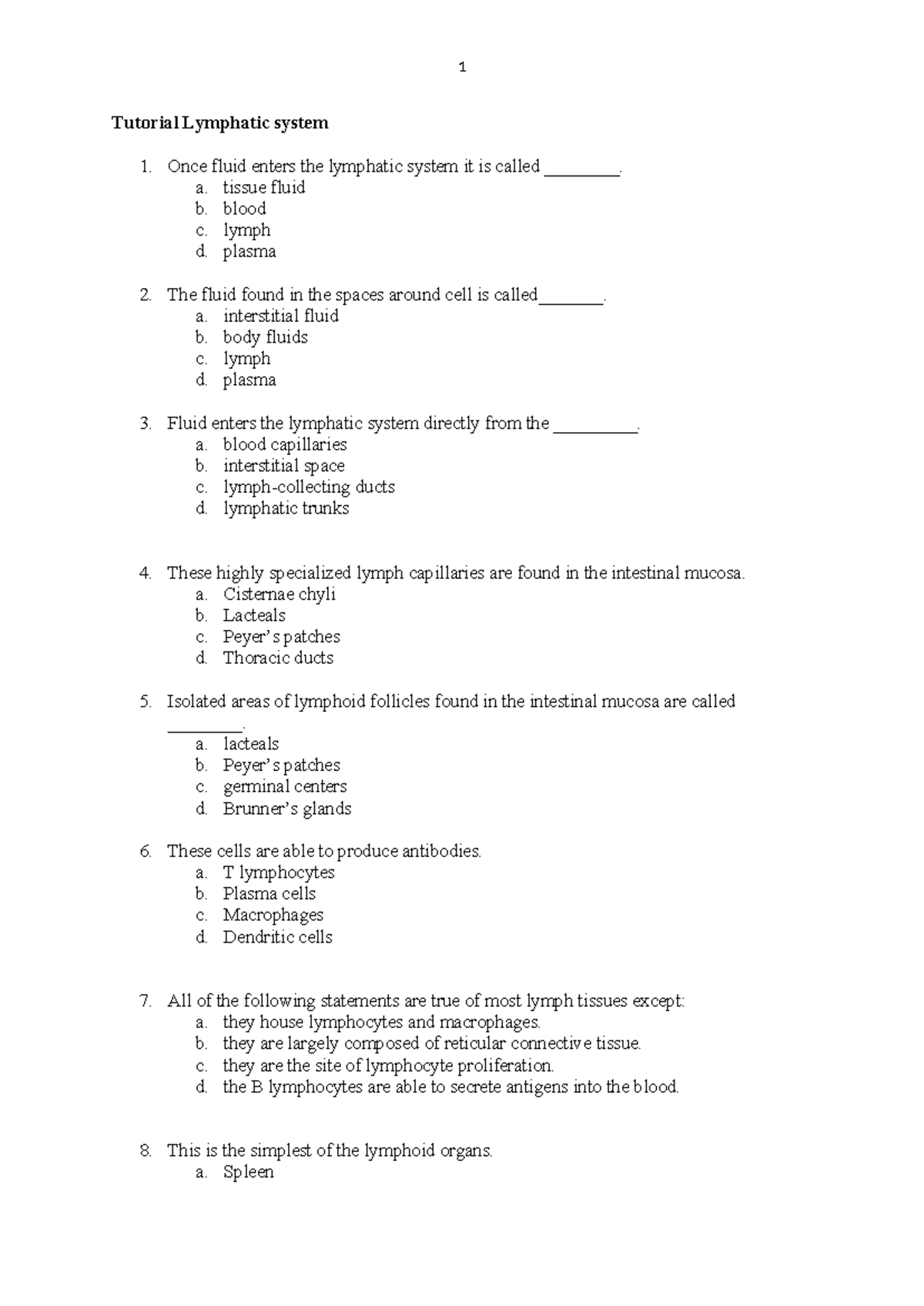 Tutorial Lymphatic system - Once fluid enters the lymphatic system it ...