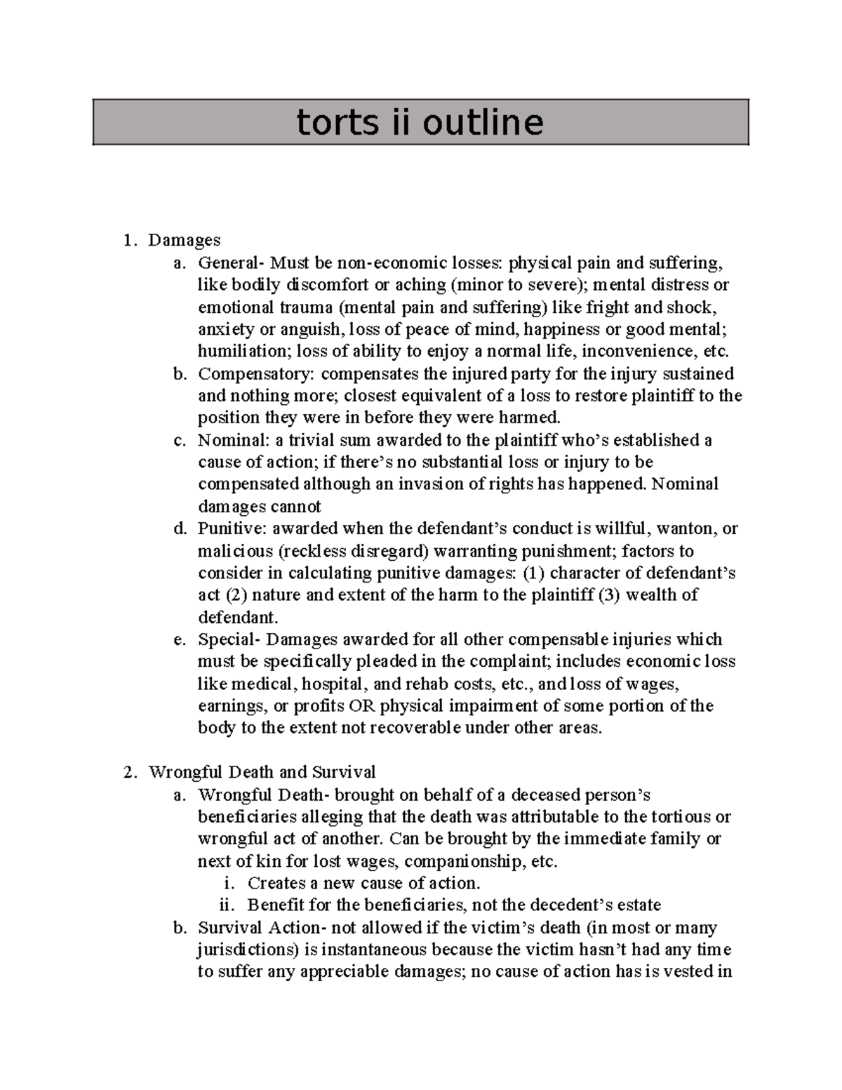 Torts II Outline - torts ii outline Damages a. General- Must be non ...