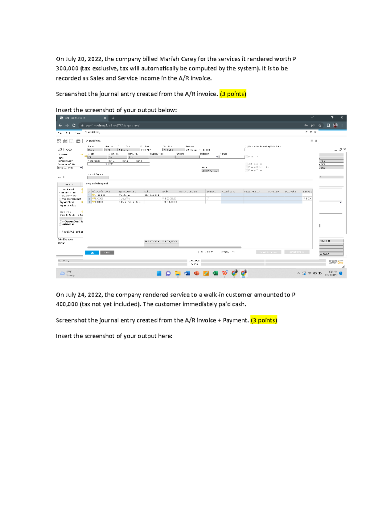 SAP Assessment AR Invoice - On July 20, 2022, the company billed Mariah ...
