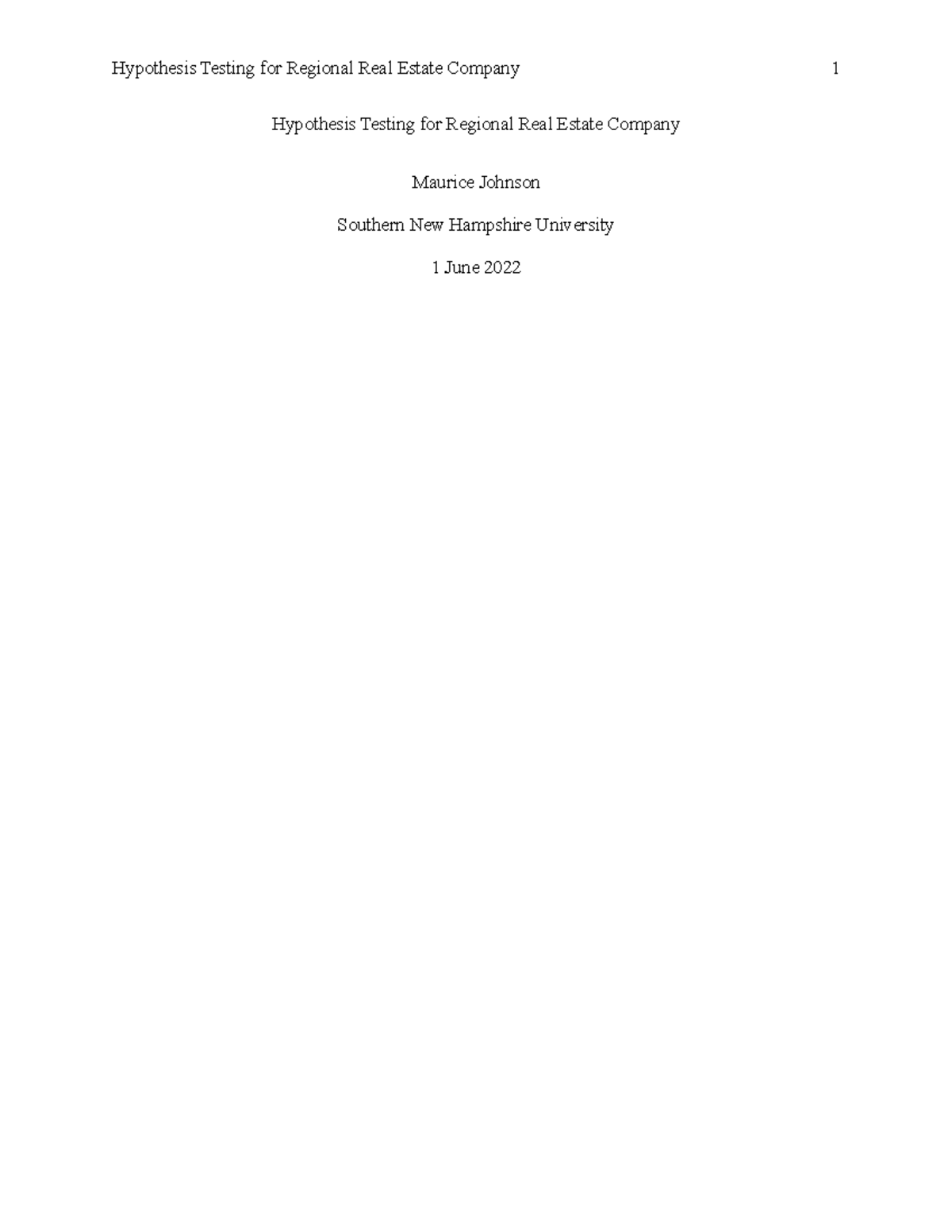 MAT 240 Module Five Assignment - Hypothesis Testing for Regional Real ...