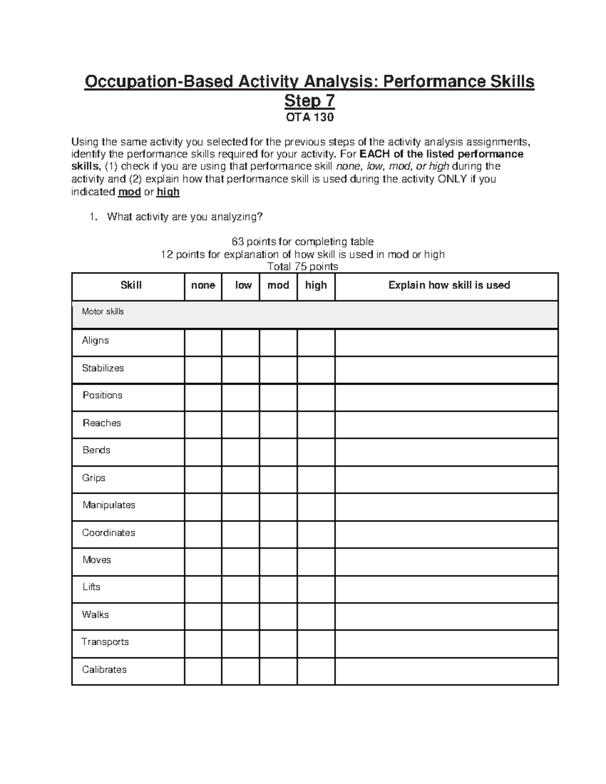 Chp. 8 Performance Skills Assignment - Occupation-Based Activity ...