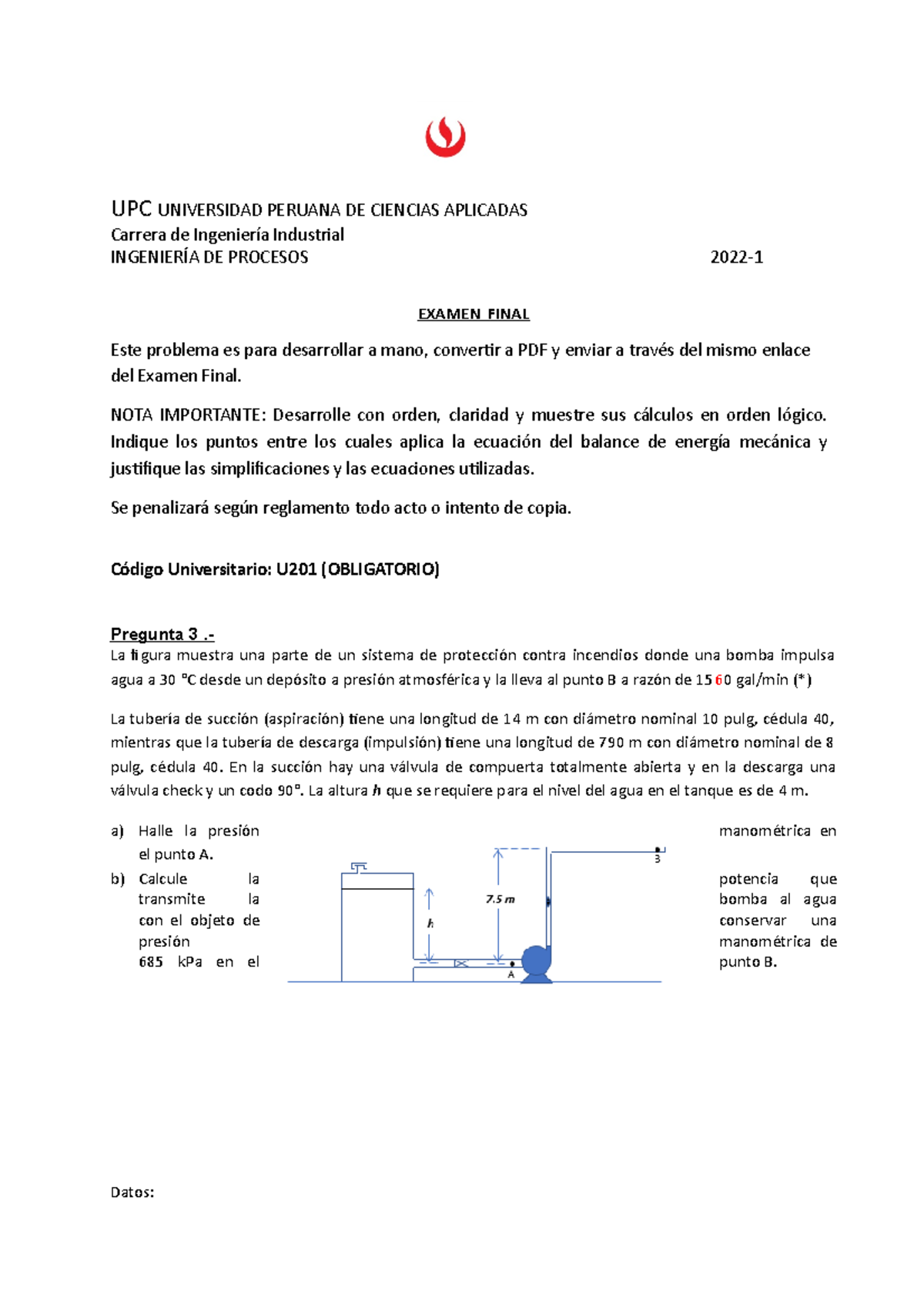 Solucion Examen Procesos - UPC UNIVERSIDAD PERUANA DE CIENCIAS APLICADAS Carrera de Ingeniería ...