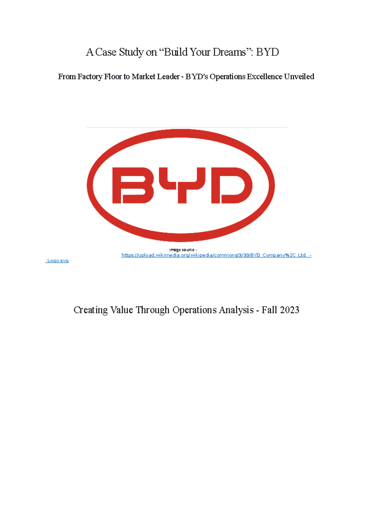 BYD CASE - Build Your Dreams - A Case Study on “Build Your Dreams”: BYD From Factory Floor to ...