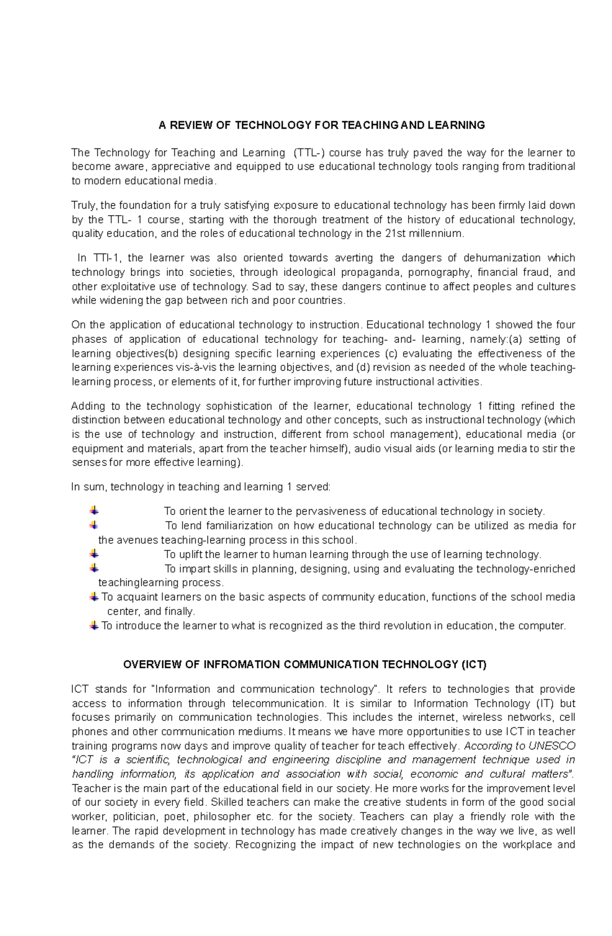 Technology for Teaching and Learning - Truly, the foundation for a ...