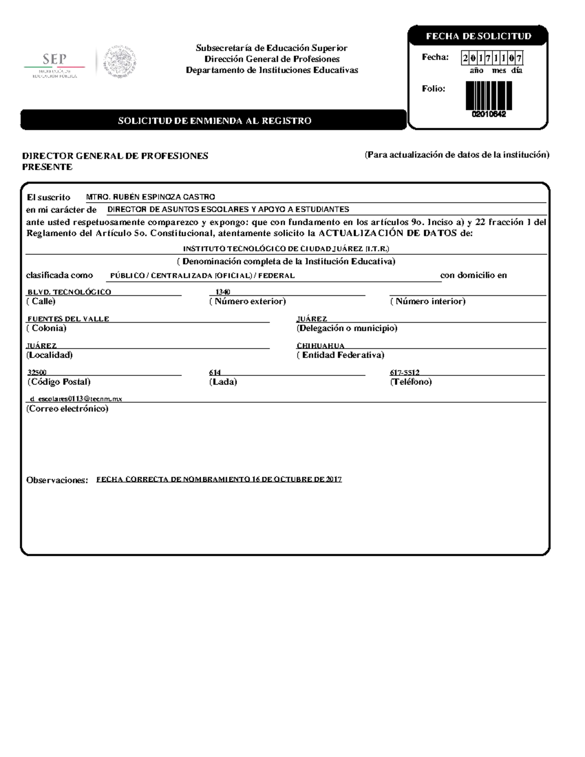 Folio 2010 642 - JSE-CD. Juarez - SOLICITUD DE ENMIENDA AL REGISTRO 2 17 1 7 mes Fecha: - Studocu