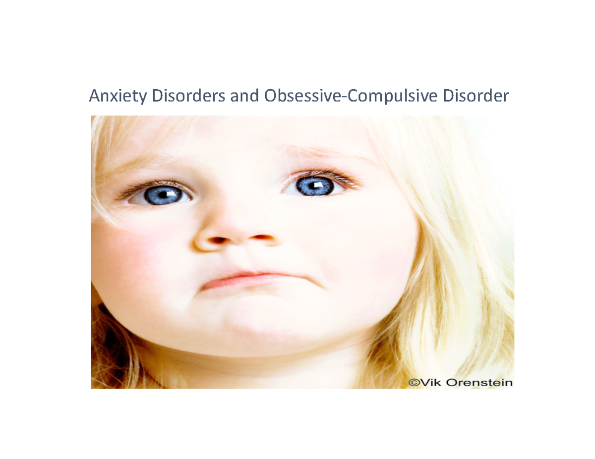 Unit 9 – Anxiety Disorders and Obsessive-Compulsive Disorder - Anxiety ...