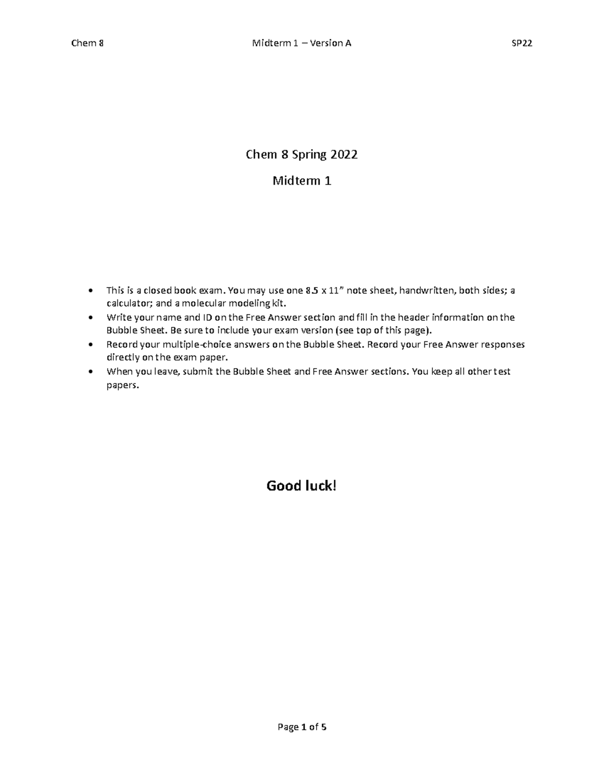 Midterm 1: Version A, EXAM PREP, solutions, pdf - Chem 8 Spring 2022 Midterm 1 This is a closed ...