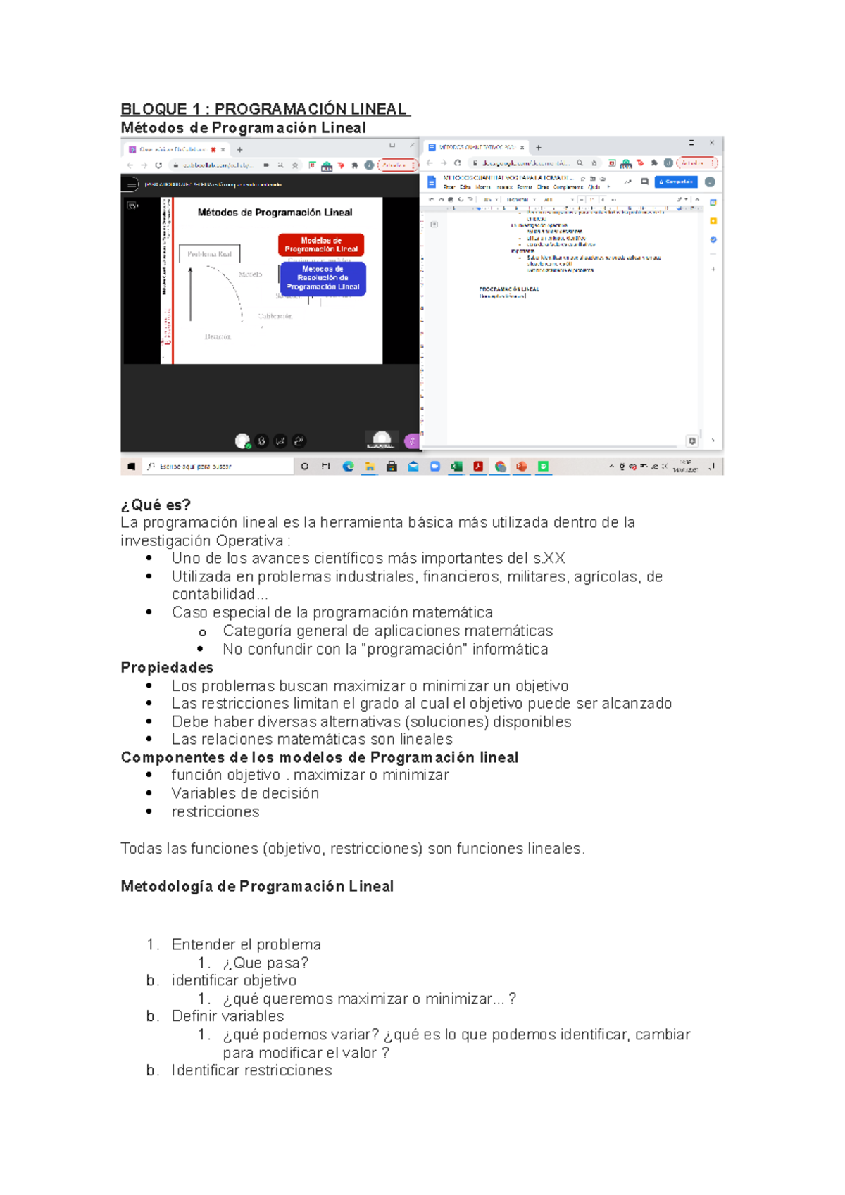 Bloque 1 - Apunts 1 - BLOQUE 1 : PROGRAMACIÓN LINEAL Métodos de Programación Lineal ¿Qué es? La ...