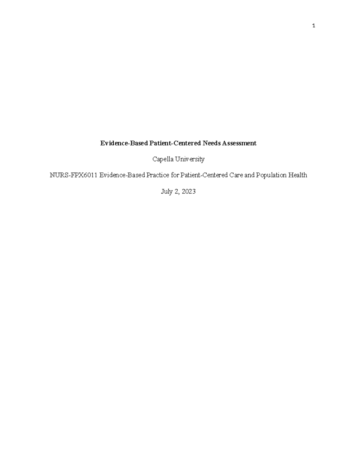 NURS-FPX6011 Assessment 1-1 - Evidence-Based Patient-Centered Needs ...