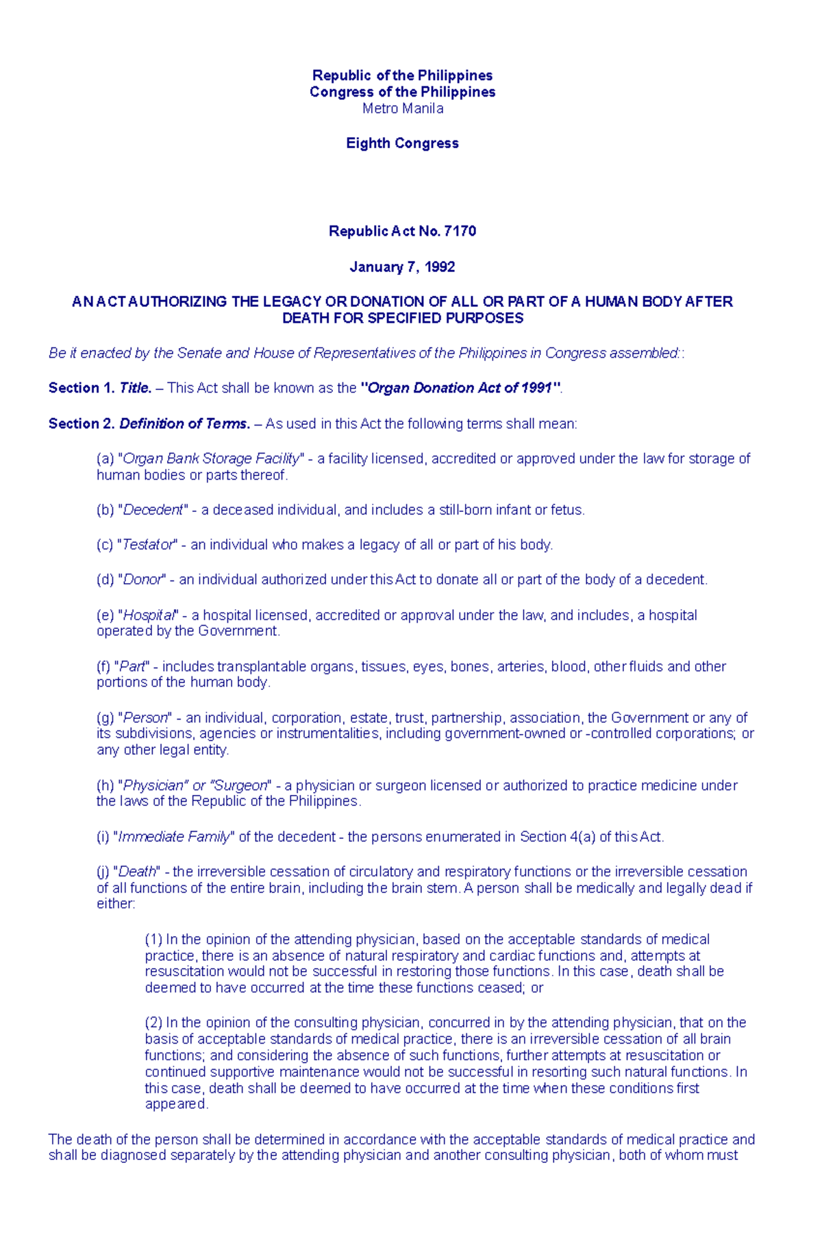 RA 7170 - AN ACT AUTHORIZING THE LEGACY OR DONATION OF ALL OR PART OF A ...