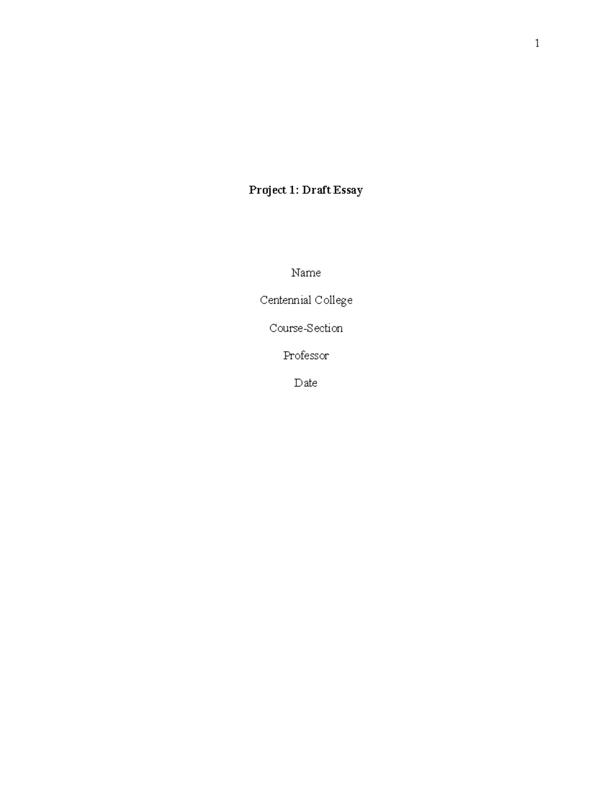 Project 1 - Draft Essay Template - Project 1: Draft Essay Name ...