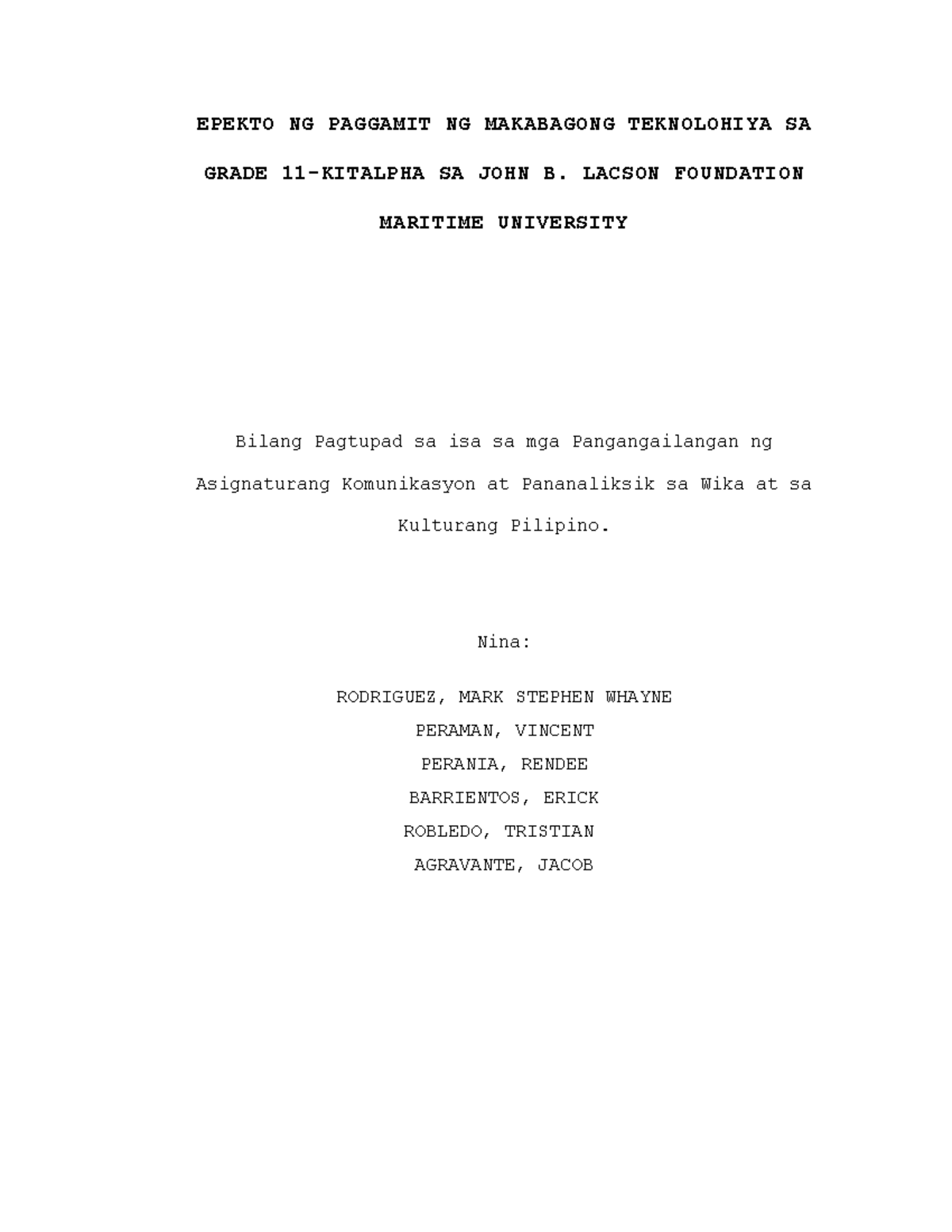 Pananaliksik FIL Chapter 1 - EPEKTO NG PAGGAMIT NG MAKABAGONG TEKNOLOHIYA SA GRADE 11-KITALPHA ...