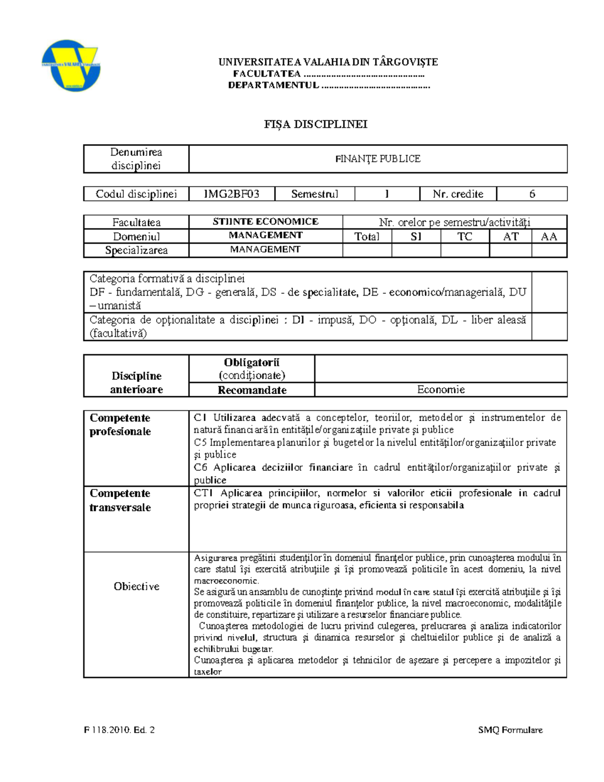 Formular F 118.2010 . Fisa discipl test test test - F 118. Ed. 2 SMQ ...