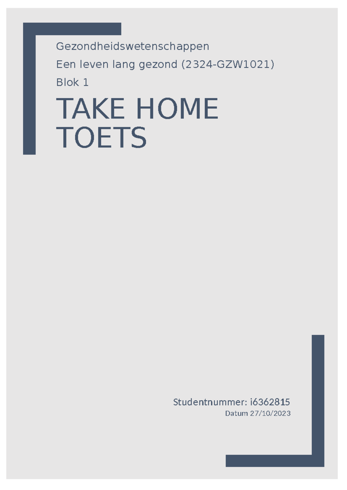 Take home toets - Gezondheidswetenschappen Een leven lang gezond (2324 ...