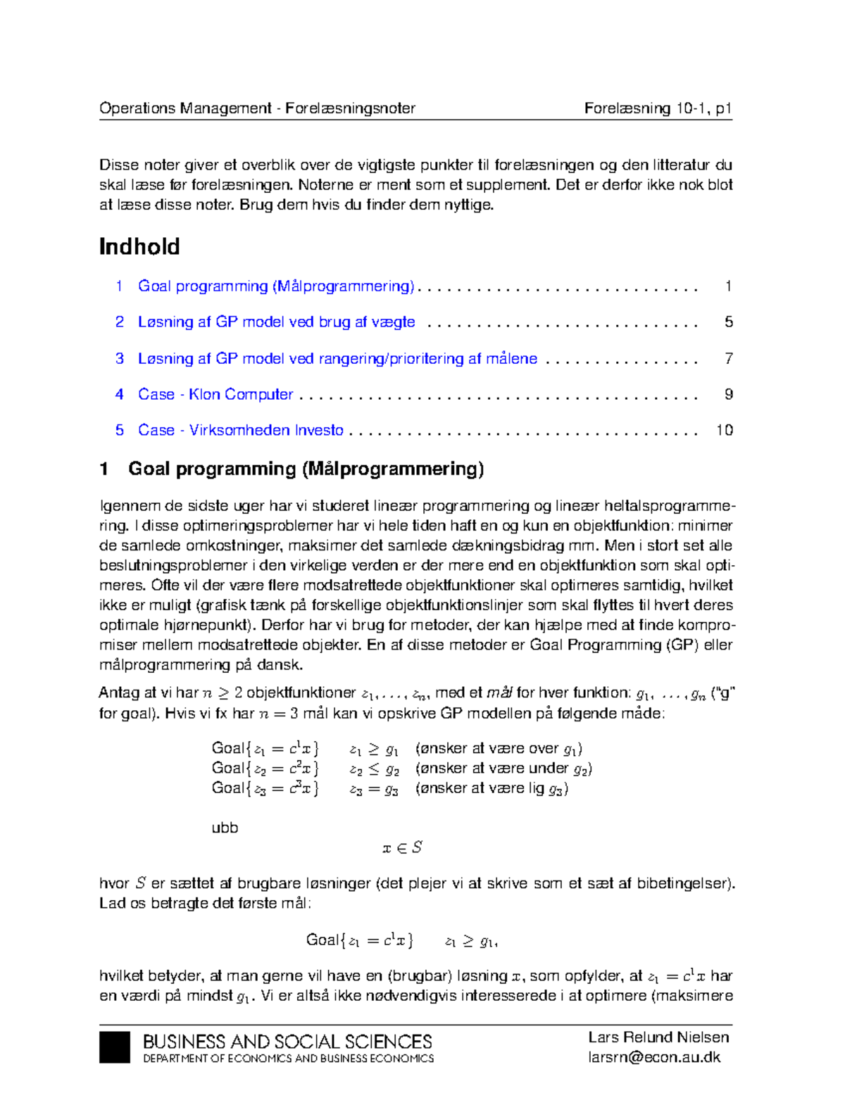Goal Programming noter Forelæsning 10-1 - Disse noter giver et overblik over de vigtigste ...
