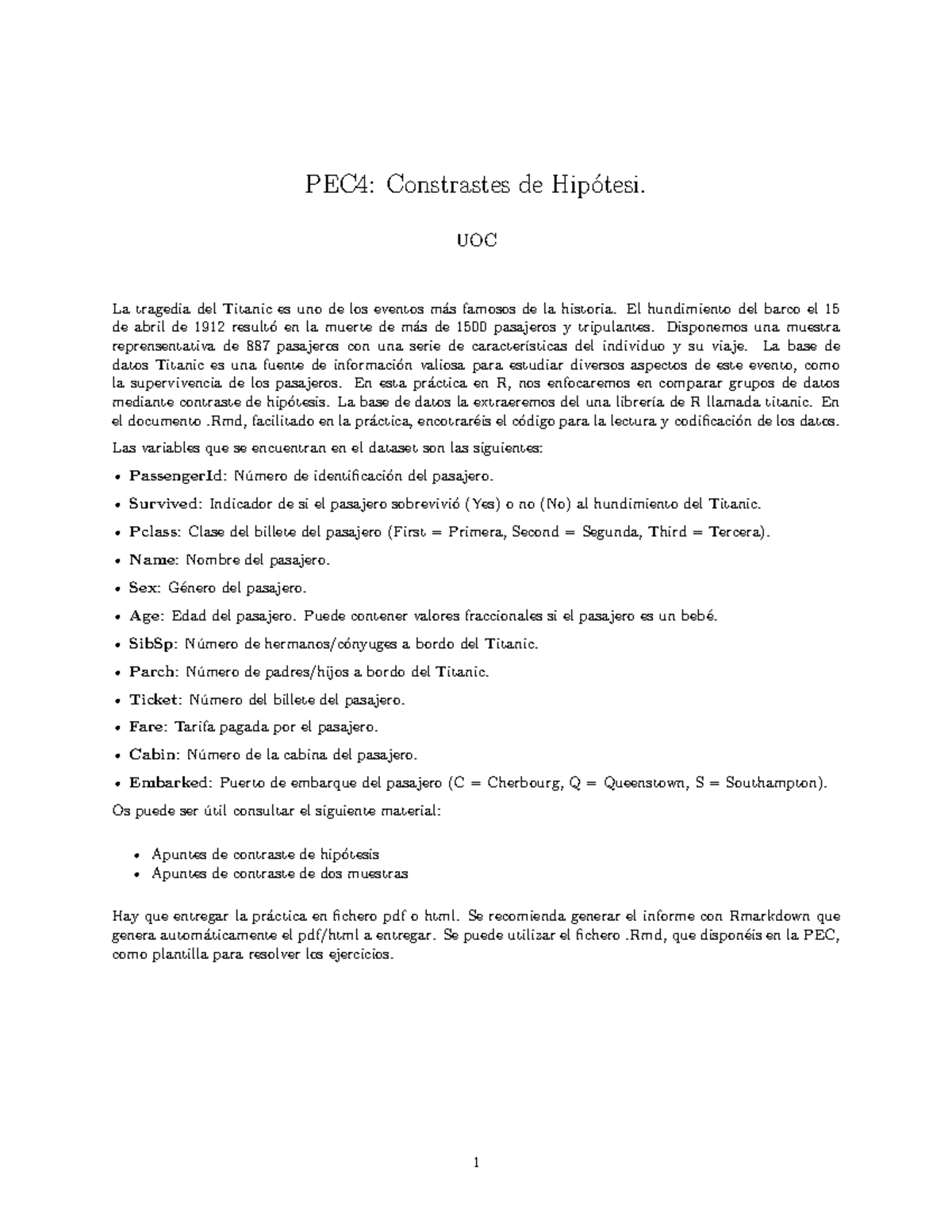 PEC 4 UOC - PEC 4 - PEC4: Constrastes de Hipótesi. UOC La tragedia del ...