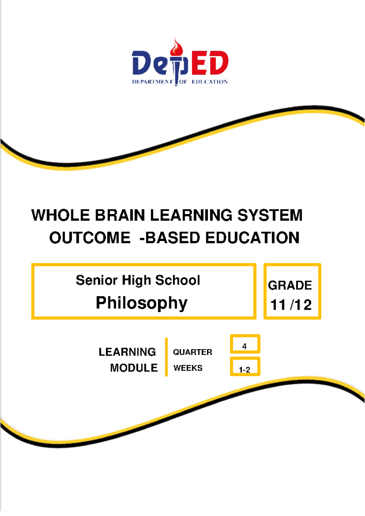 Intro TO Philo Q4 W1 2 - 1 WHOLE BRAIN LEARNING SYSTEM OUTCOME - BASED ...