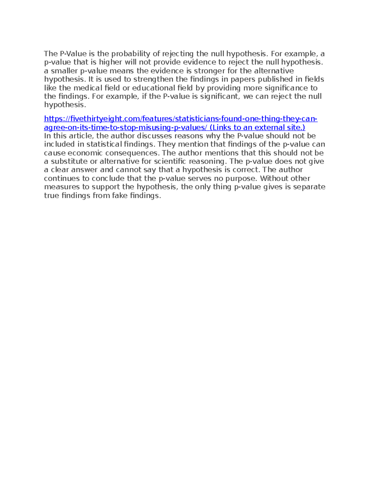 Week 6 discussion board - The P-Value is the probability of rejecting ...