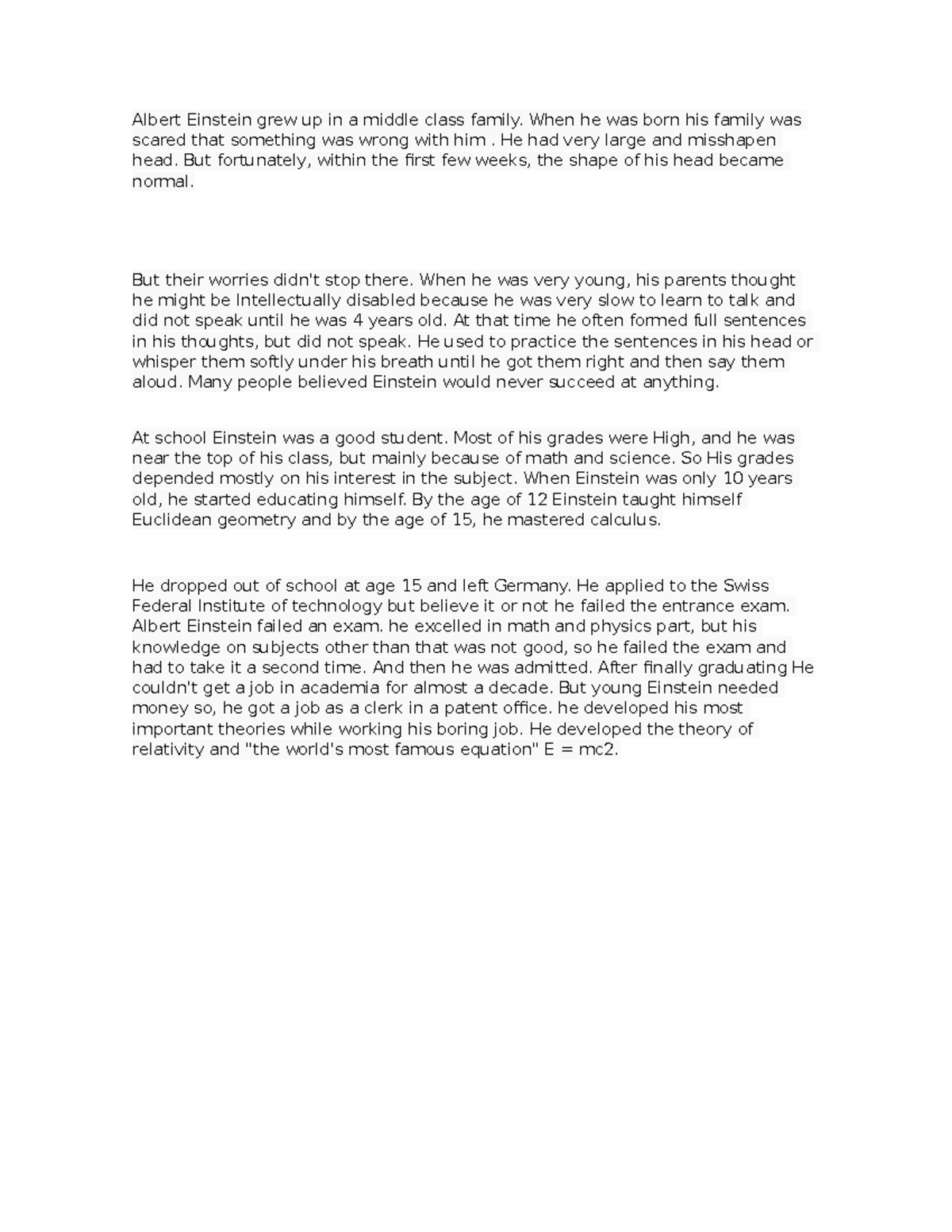 Albert Einstein grew up in a middle class family - When he was born his ...