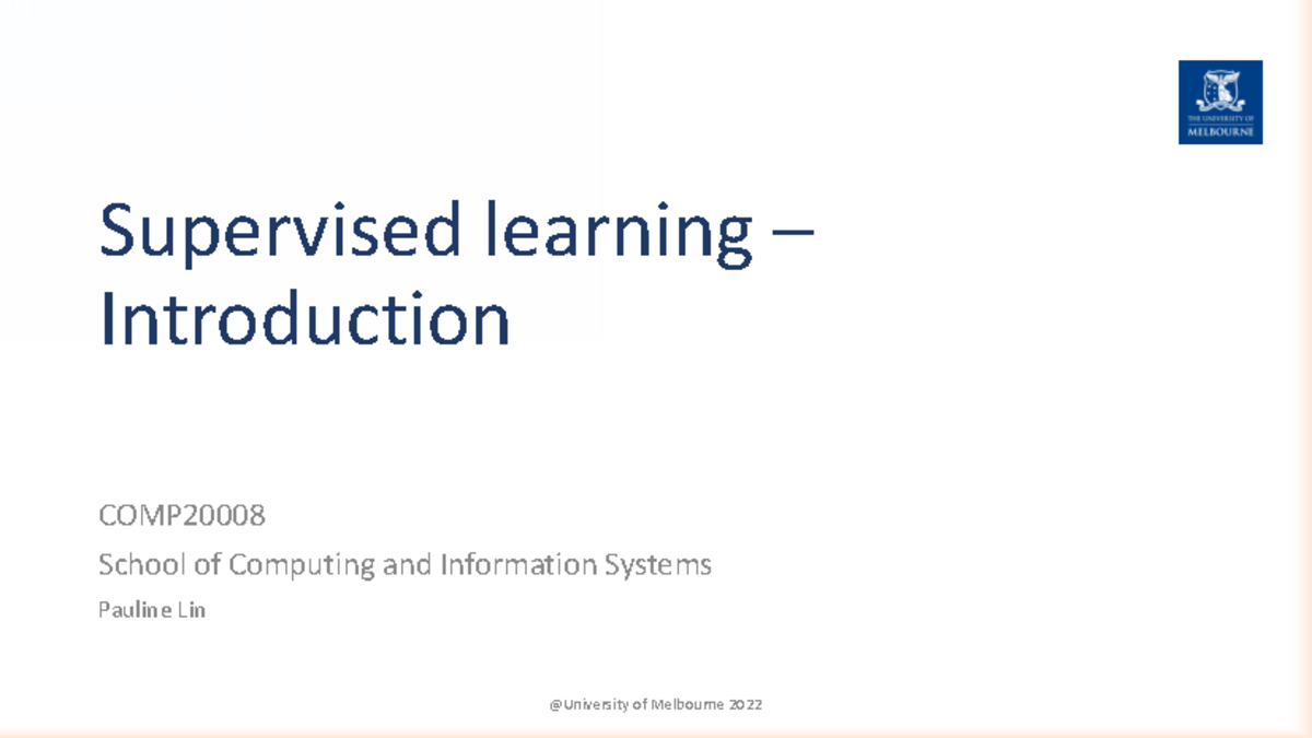 7 Supervised Machine Learning - Supervised learning 3 Introduction COMP School of Computing and ...
