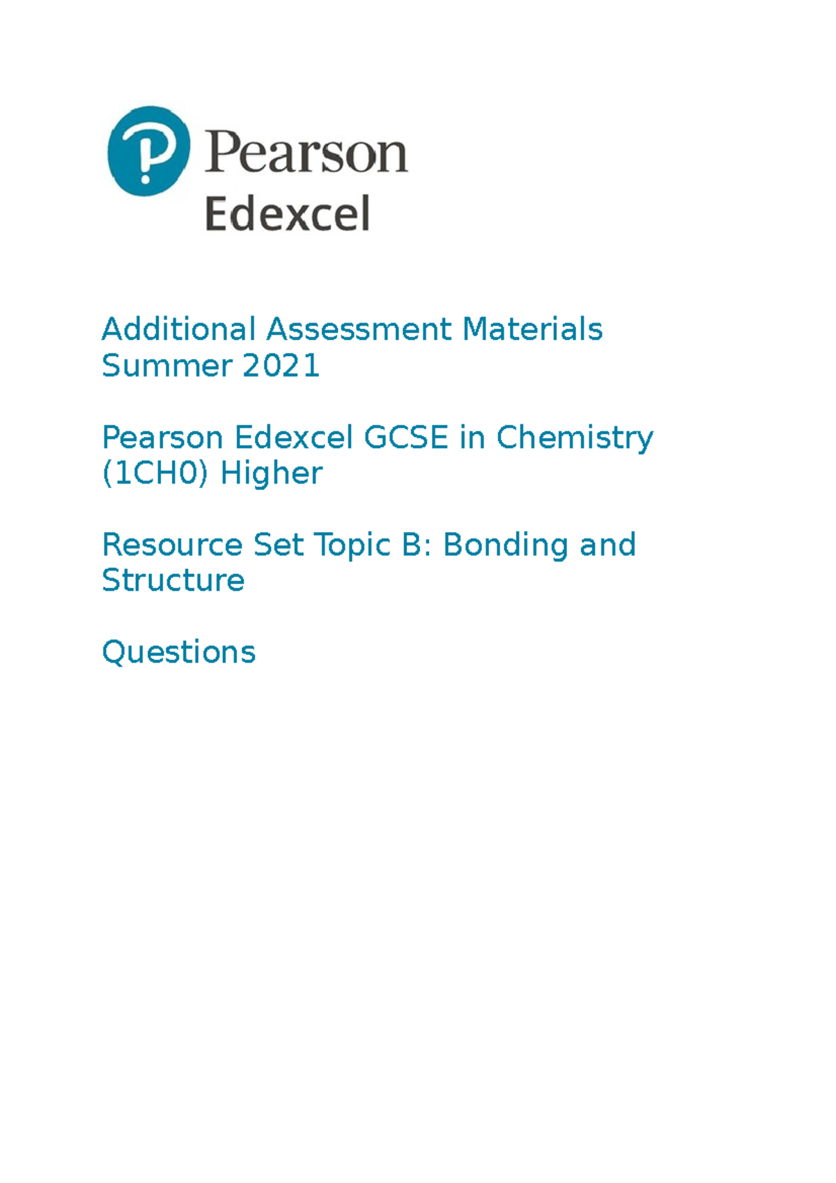 1CH0 GCSE Chemistry H Topic B QP. ghsiwnjjsosj - Additional Assessment ...